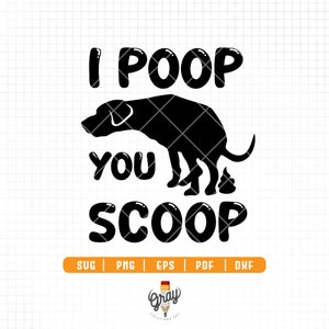 Dog Pooping Svg, Dogs Svg , Dog Clip Art ,i Poop, You Scoop, Cricut ...