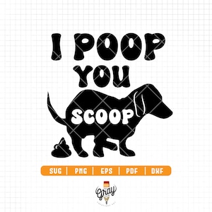 Dog Pooping Svg , I Poop You Scoop ,pet Dog Svg, Cricut,silhouette ...