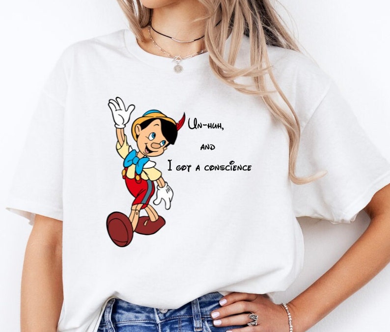 Un Huh and I Got a Conscience Pinocchio Shirt, Disney Funny Kids Shirt ...