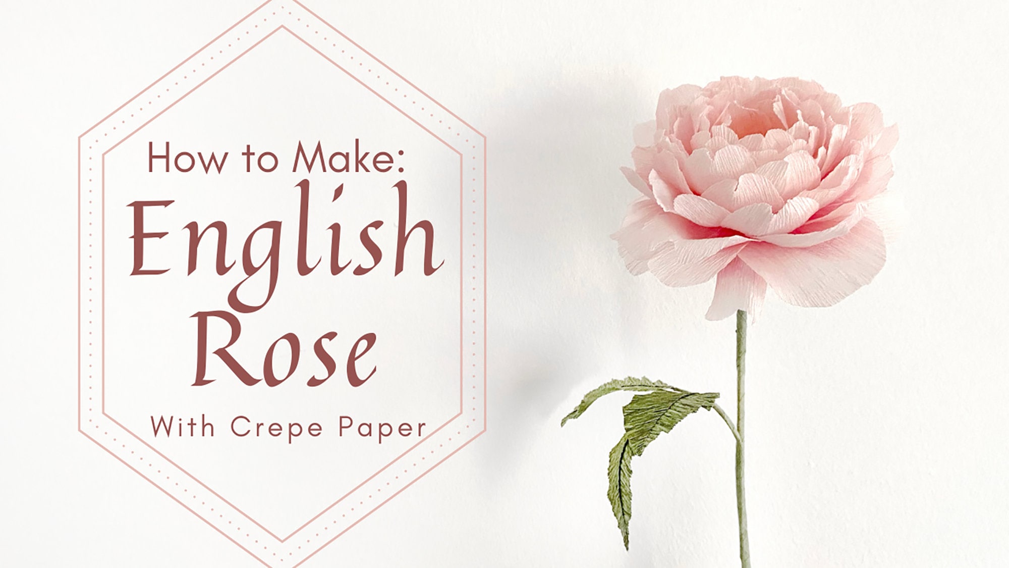 Crepe Paper English Rose - Scepter'd Isle Digital Template With Video ...