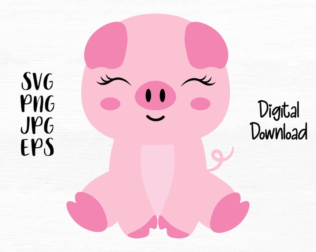 Pig SVG - Cute Pig PNG - Baby Pig - Farm Pig Animal Svg, Piggy, Piglet ...