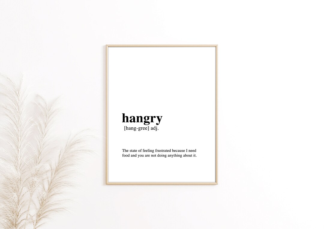 Hangry Definition Print, Wall Art, Living Room Print, Home Prints ...