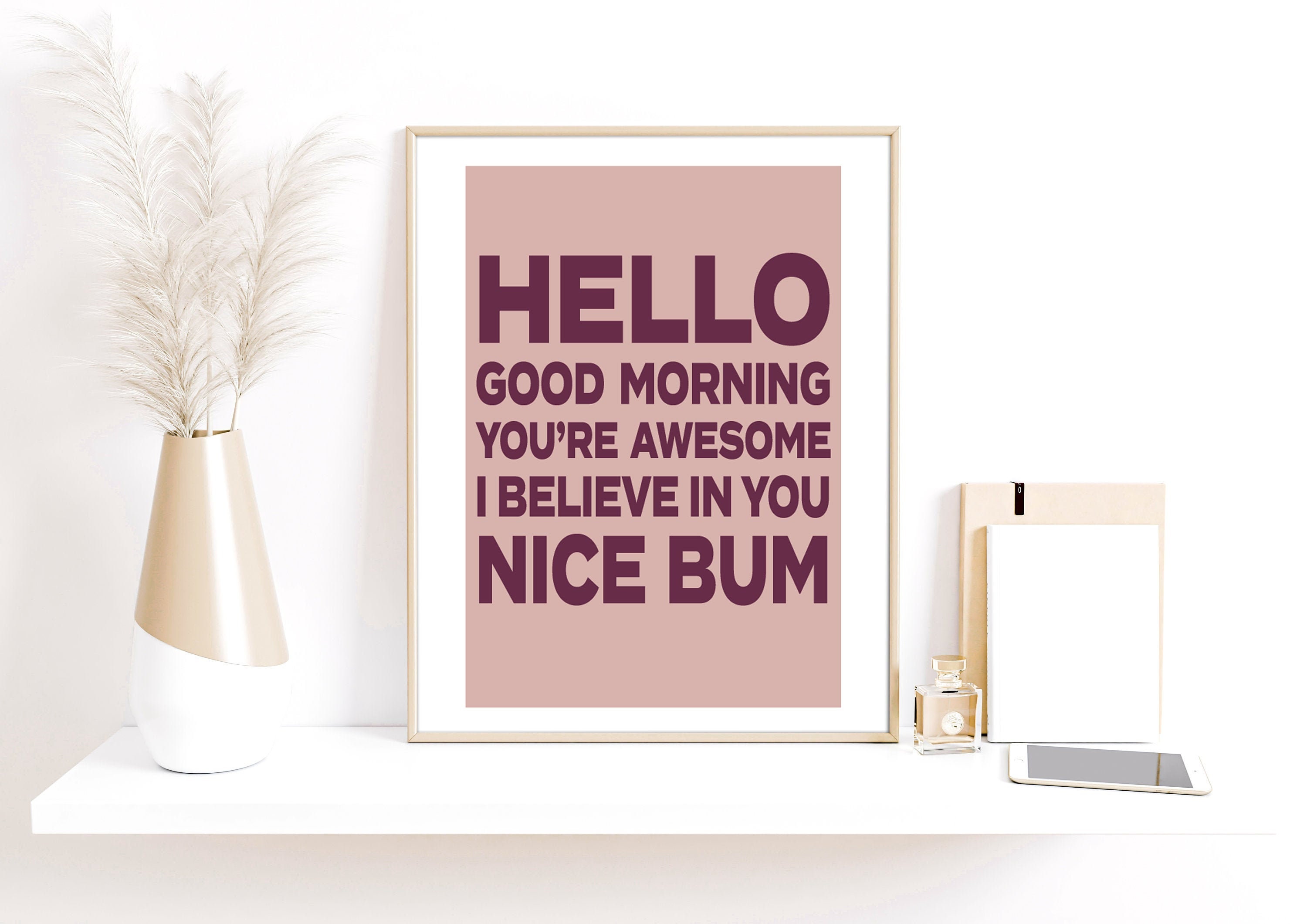 Hello Nice Bum Print, Wall Art, Home Prints, Bedroom Print, Minimalist ...