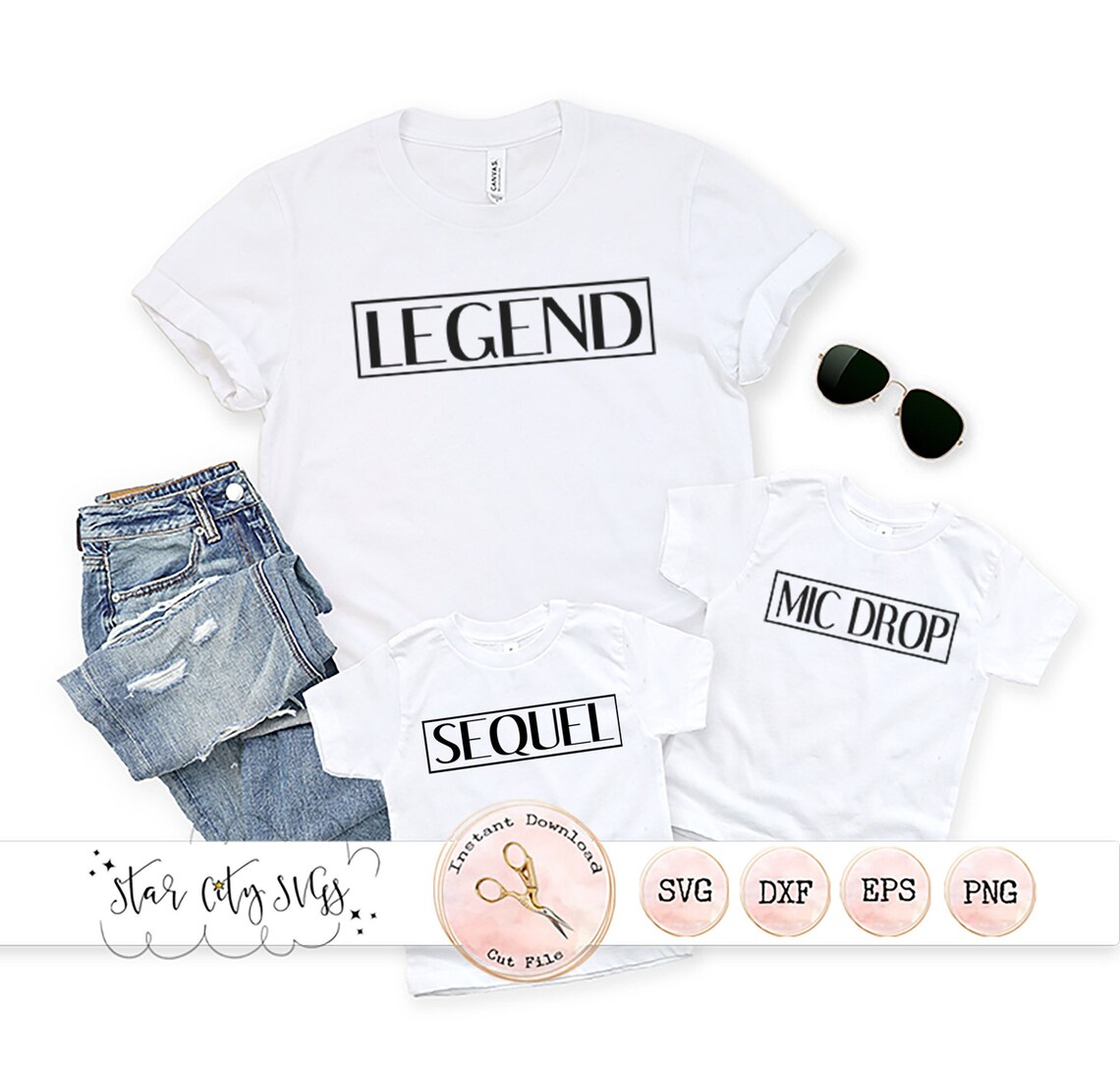 Legend SVG Sequel Svg Mic Drop Svg Fathers Day SVG Set Dad - Etsy