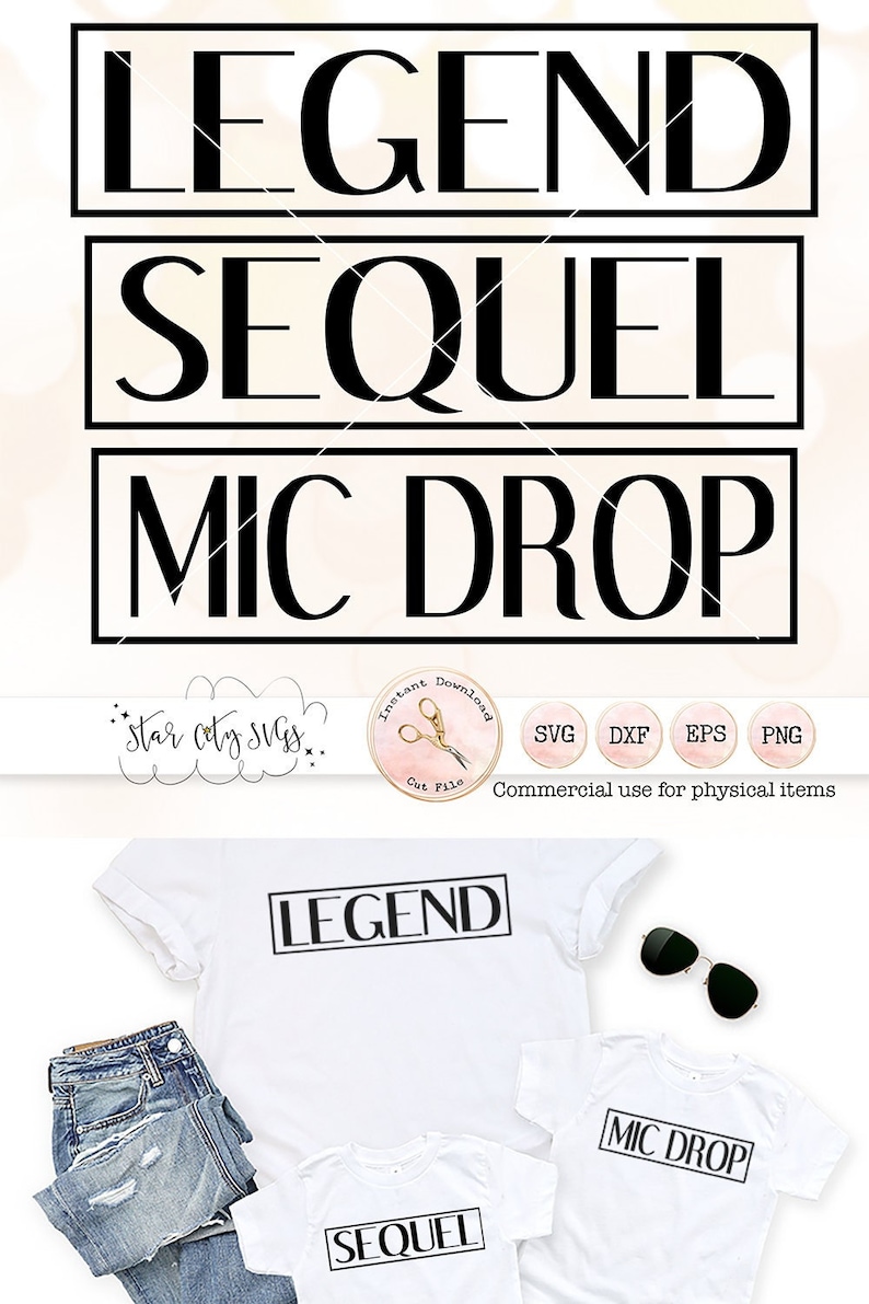 Legend SVG Sequel Svg Mic Drop Svg Fathers Day SVG Set Dad - Etsy