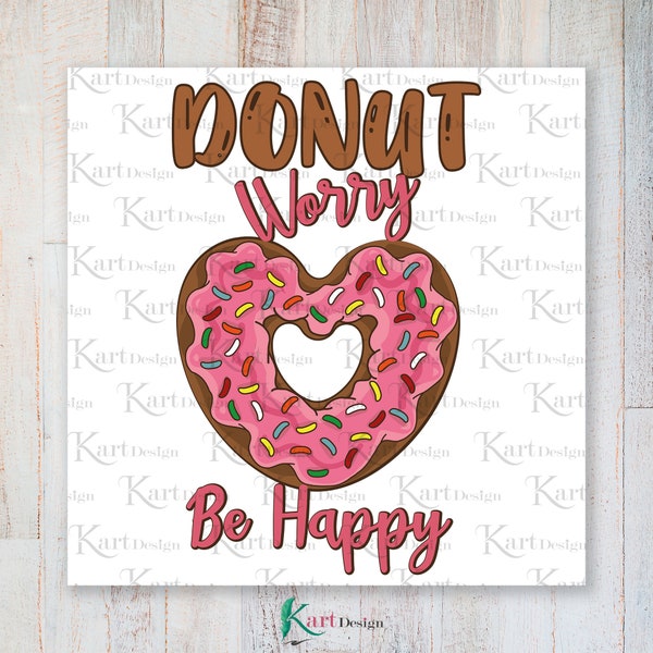 Donut Worry Be Happy - Etsy