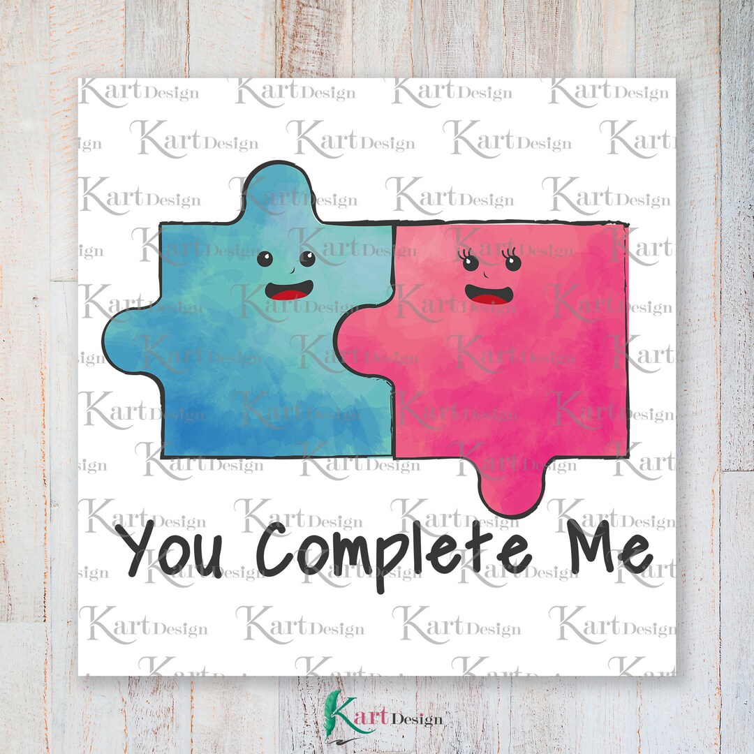 You Complete Me PNG / Puzzle Png / Love Png / Valentin PNG / Valentines ...