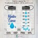 Water Time Water Bottle Tracker SVG, Water Tracker SVG, Water Time SVG ...