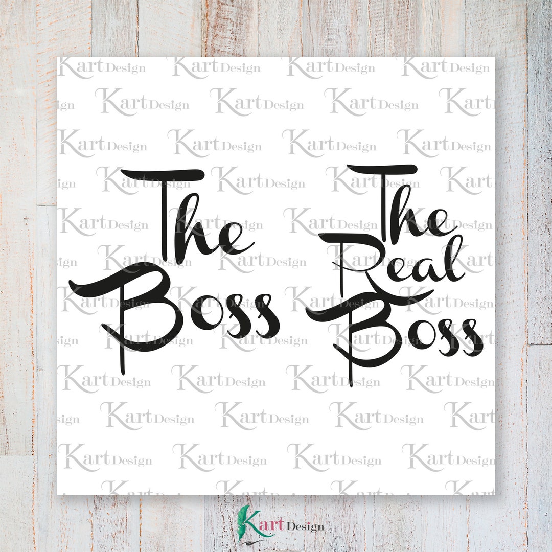 The Boss Svg / the Real Boss Svg / Boss Lady Svg / Love SVG / Valentin ...