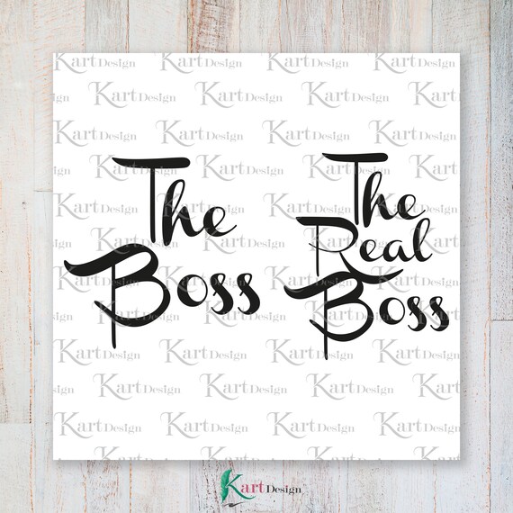 The Boss Svg / the Real Boss Svg / Boss Lady Svg / Love SVG / | Etsy
