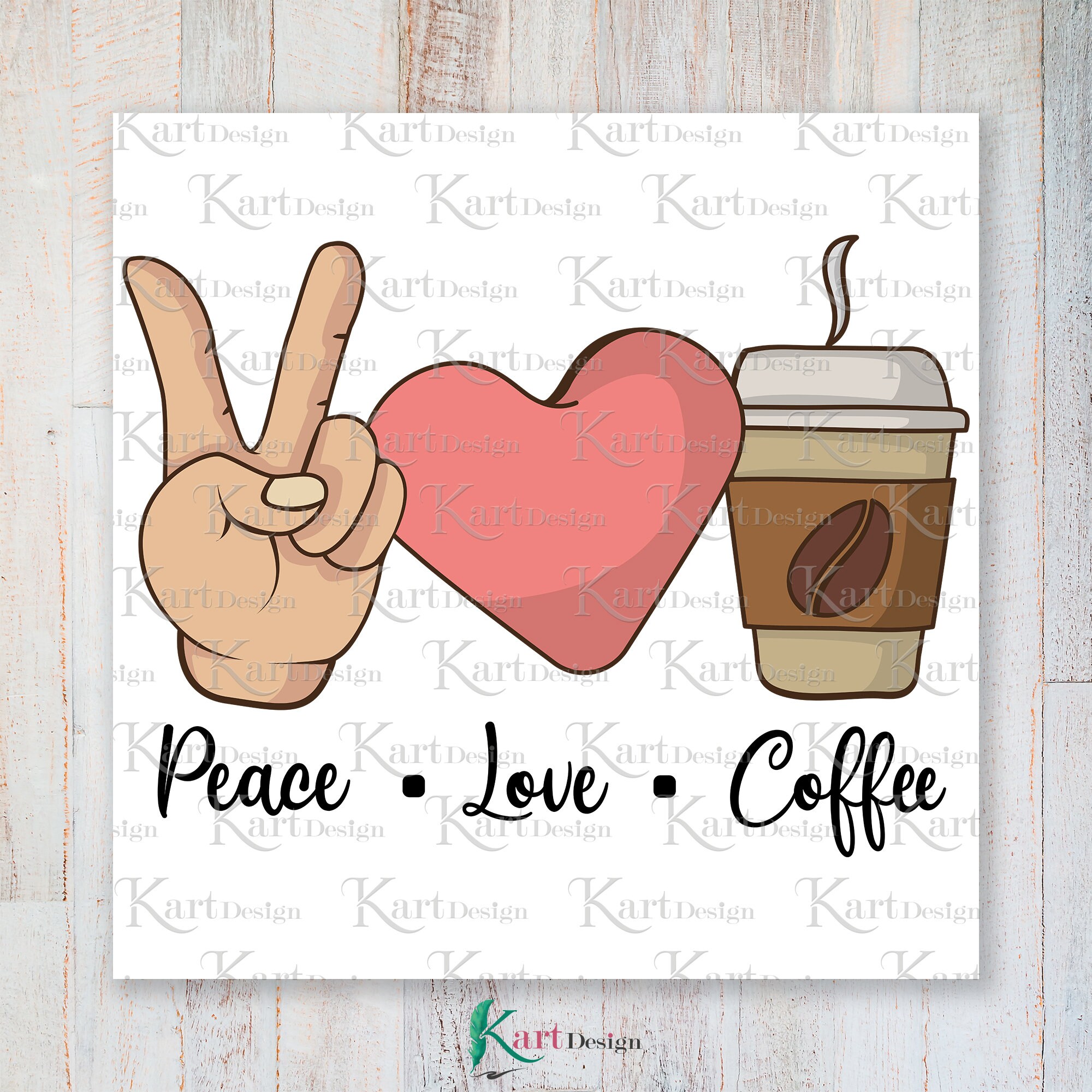 Peace Love Coffee PNG / Coffee Png / Peace Love Png / Coffee Clipart ...