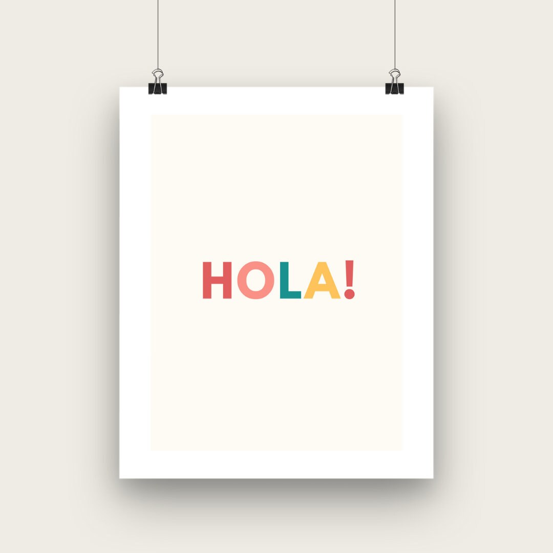 Hola Printable Wall Art - INSTANT DOWNLOAD, Quote Print, Colourful Wall ...