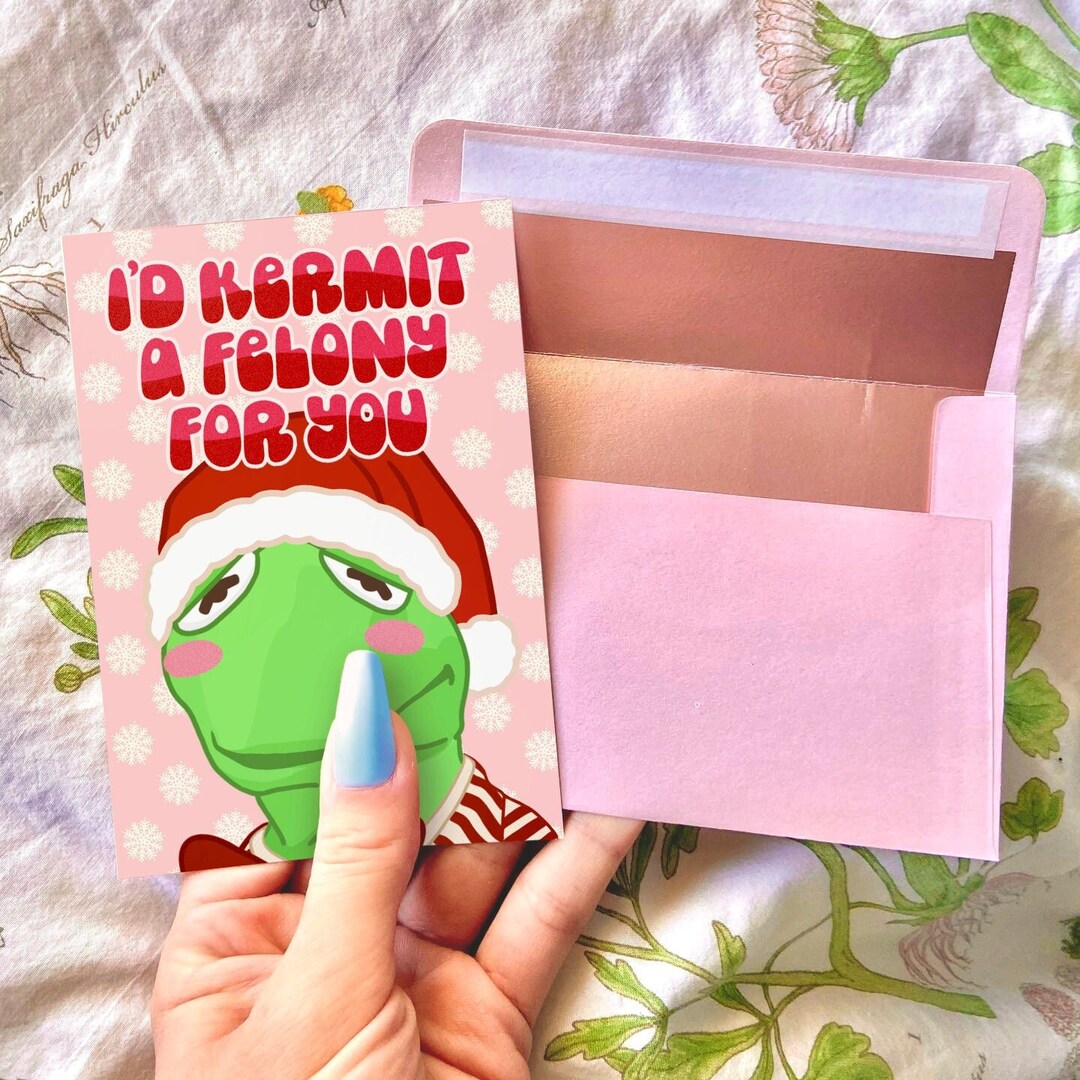 Holiday I'd Kermit a Felony for You Christmas Card | Kermit the Frog ...