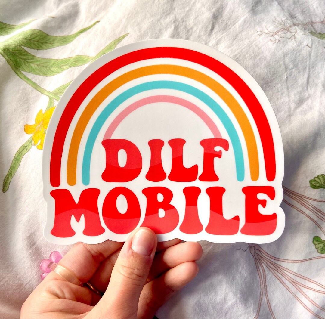 Dilf Mobile Bumper Sticker | Original Fade and Weather Resistant Vinyl ...