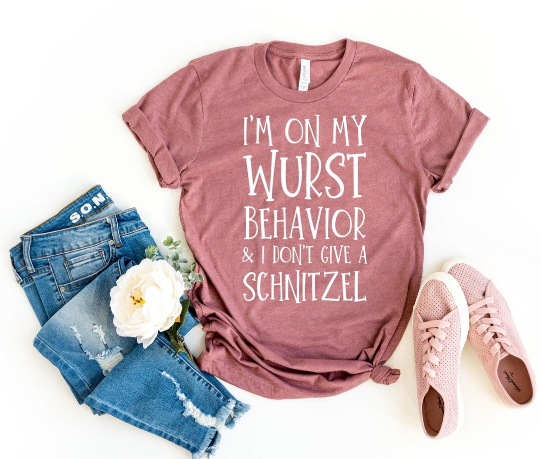 Oktoberfest Shirt, Wurst Behavior, Schnitzel Faced, Funny Oktoberfest ...