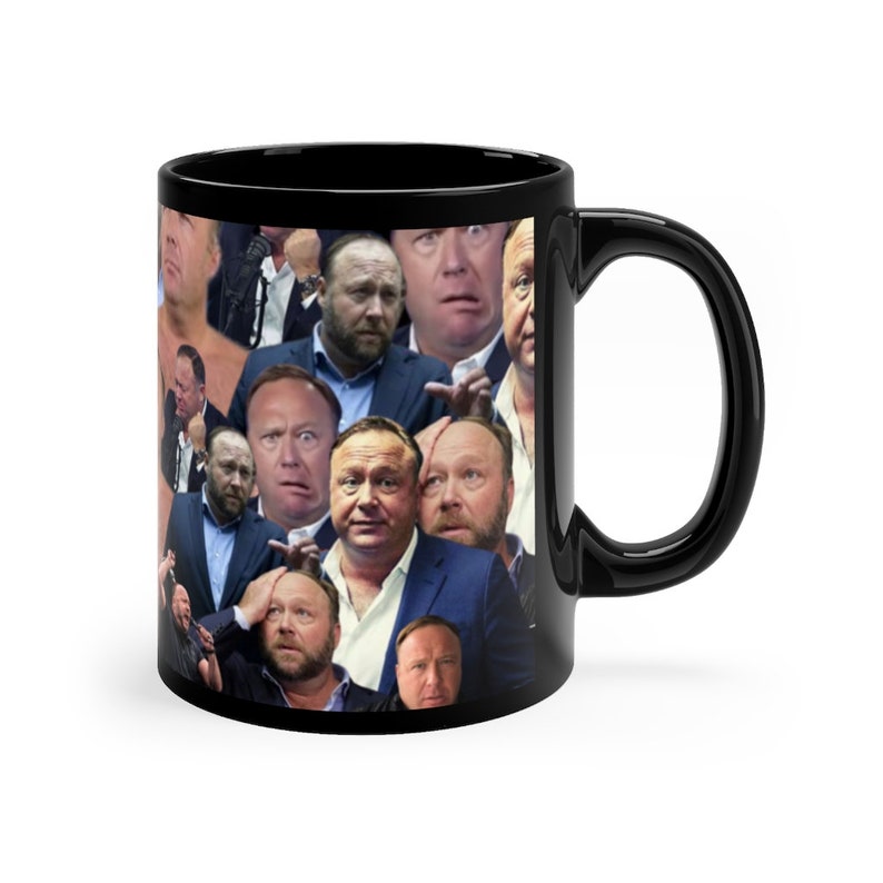 Alex Jones Black Mug 11oz Alex Jones Funny Pictures Mug - Etsy