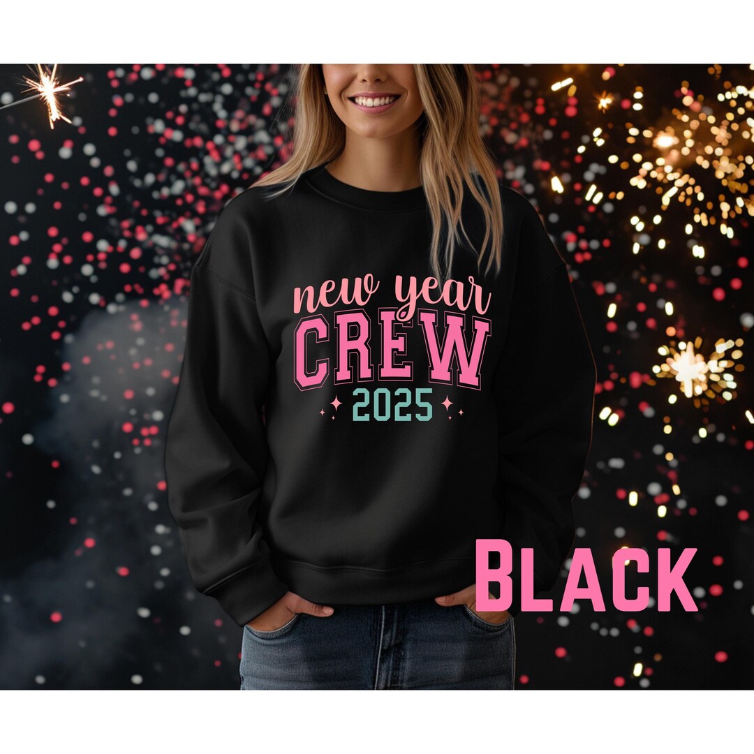 2025 New Year Crew Sweatshirt, New Years Eve Sweatshirt, Holiday ...