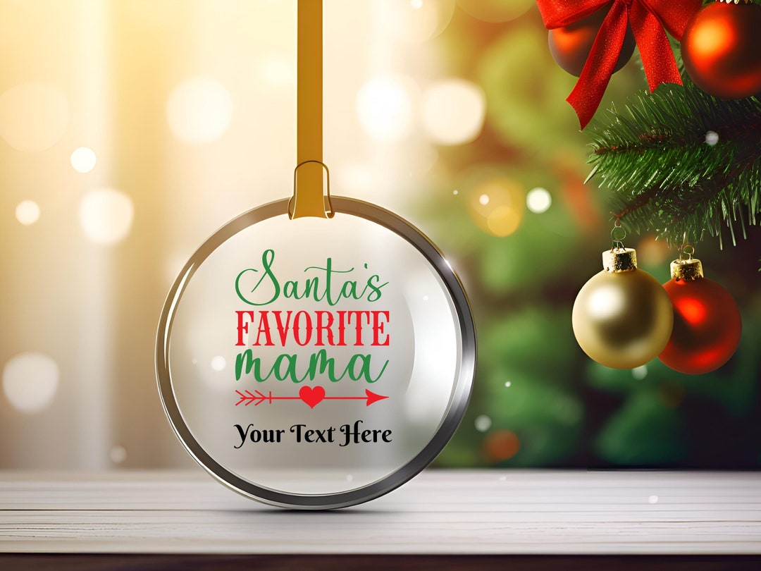 Personalized Santas Favorite Mama Ornament, Christmas Tree Decor ...