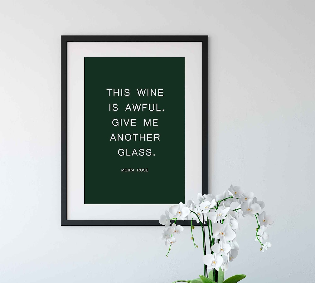 Moira Rose Quote, Schitts Creek TV Series Wall Print, Funny, Digital ...