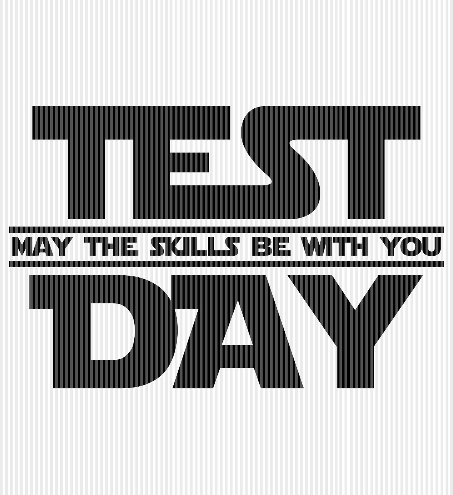 Test Day SVG Teacher Svg Test Day Quote Svg Teacher Quotes - Etsy