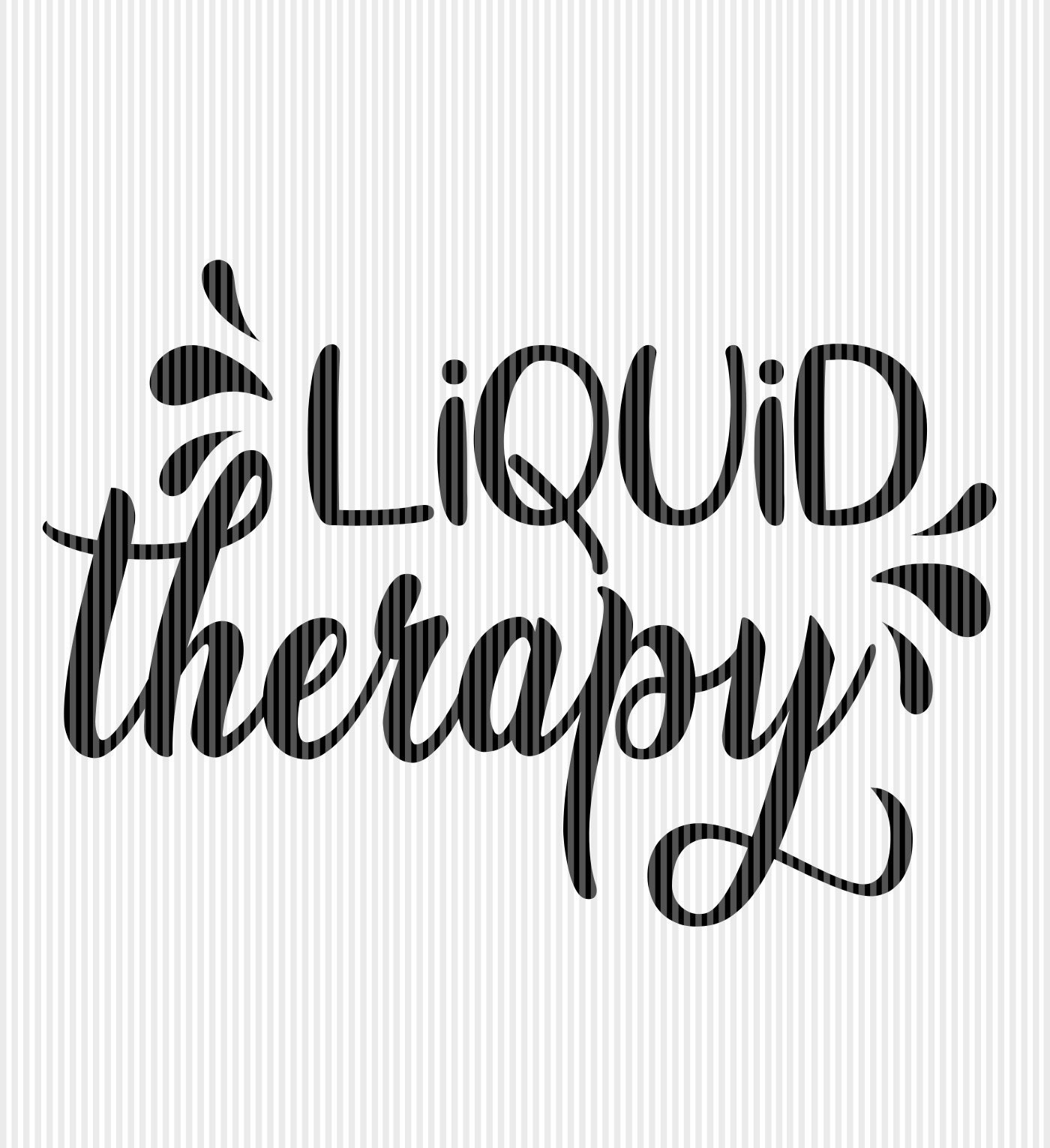 Liquid Therapy SVG, Wine Svg, Dxf, Instant Download, Wine Quotes SVG ...