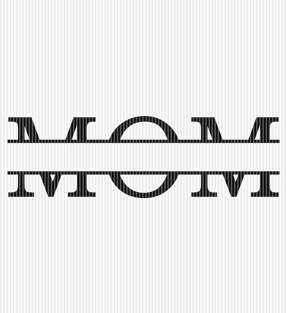 Mom Svg Mom Split Monogram Svg Happy Mother's Day - Etsy