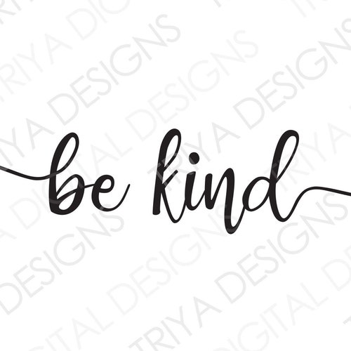 Be Kind SVG Kindness Hand Lettering Digital DOWNLOAD Be - Etsy