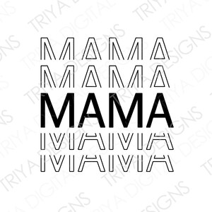 MAMA SVG | Mama Print | Digital File for Cricut, Silhouette, Glowforge ...