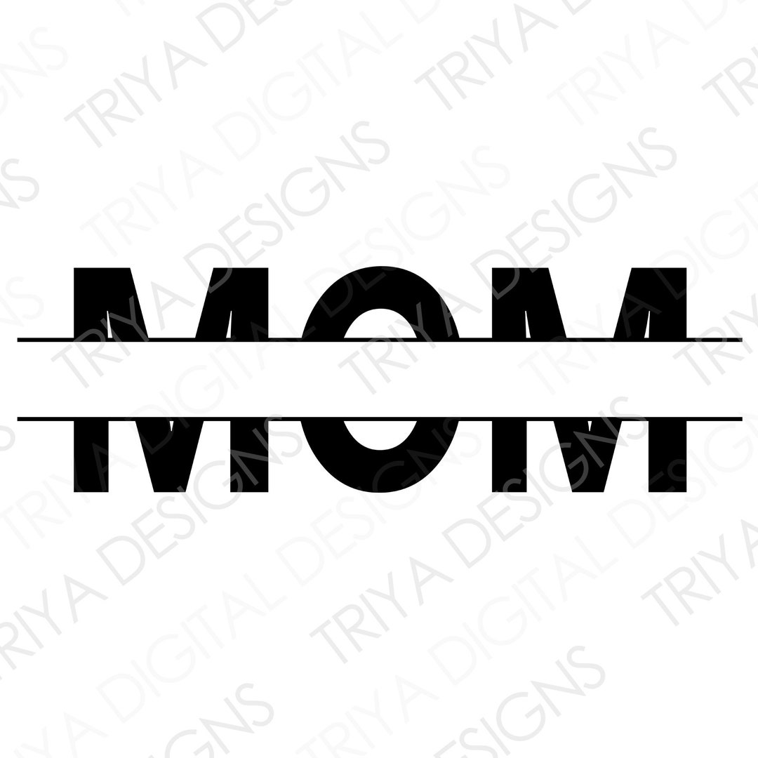Mom Frame SVG & PNG | Mom Split Name Frame for Words | Digital Download ...