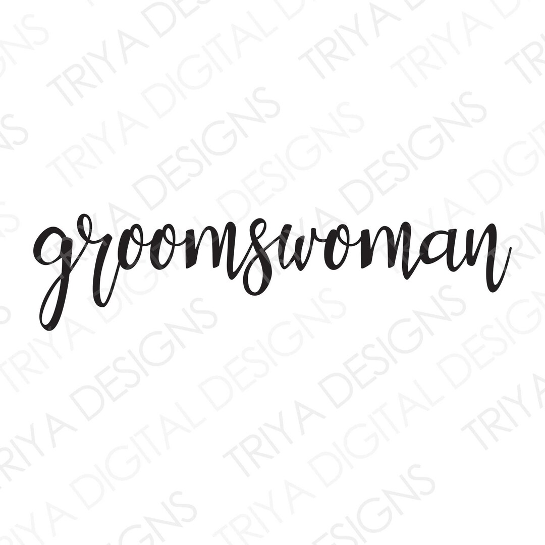 Groomswoman SVG Cut File | Groom, Groomsmen, Groomswomen, Groom Side ...