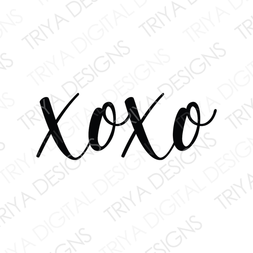 Xoxo Svg | Love, Wedding SVG Cut Files | Valentine's Day Svgs | Hand ...