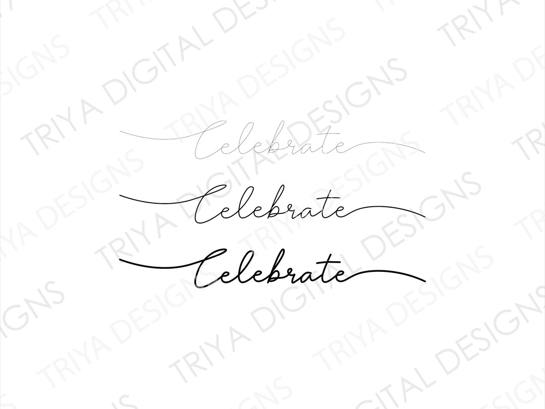 Celebrate SVG | Minimalist Cursive Script Text | Digital DOWNLOAD - Etsy