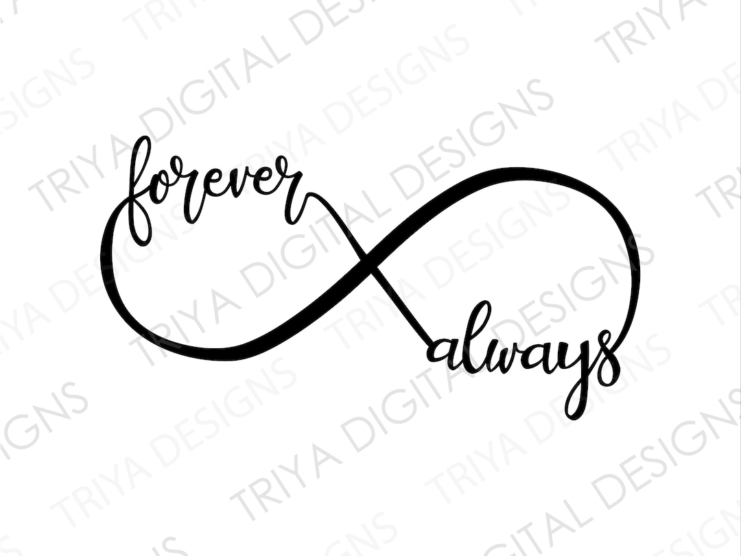 Forever & Always Infinity Symbol SVG | Hand Lettered Cursive Text ...