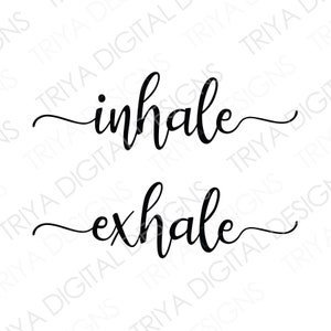 Inhale Exhale SVG Cut File | Digital Print Jpg File | Minimalist ...