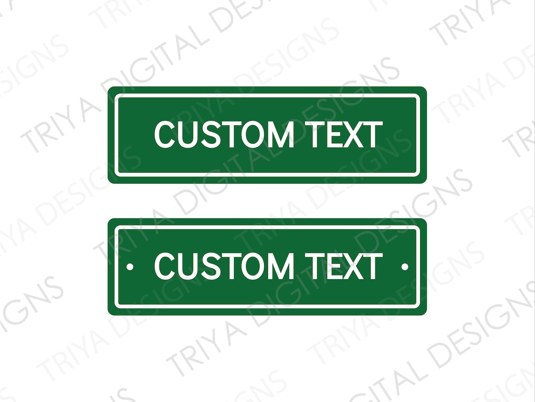 Editable Green Street Sign SVG | Custom Street Sign Text, Custom Word ...