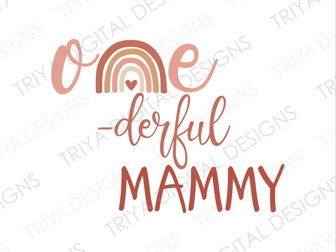 One derful Mammy With Boho Rainbow SVG Cut File Rainbow With Mammy and ...