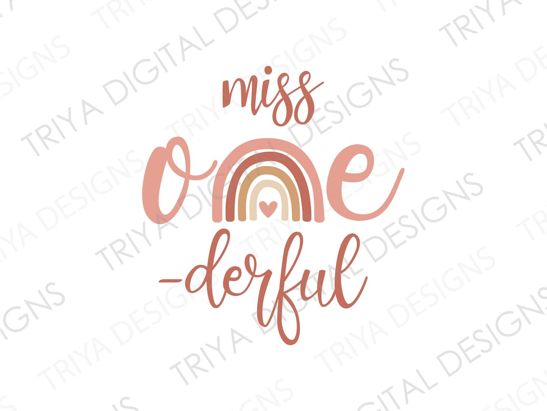 Miss One-derful SVG | Cursive One Text With Boho Rainbow SVG Cut File ...