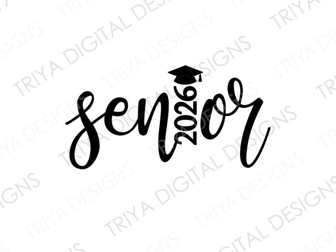 Senior 2026 With Grad Cap SVG | Graduation SVG Cut File, Graduation ...