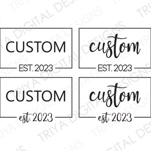 Custom Text Est. 2023 SVG Hand Lettered Cursive Text Rectangle EST ...