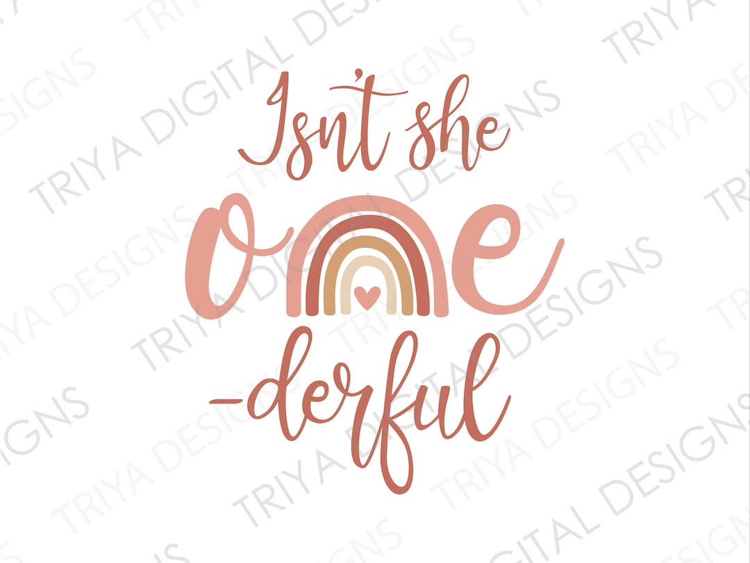 Isn't She One-derful SVG | Cursive One With Boho Rainbow SVG Cut File ...