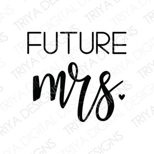 Future Mrs. SVG | Wedding, Finally Engaged, Engagement, Fiancee, Bride ...