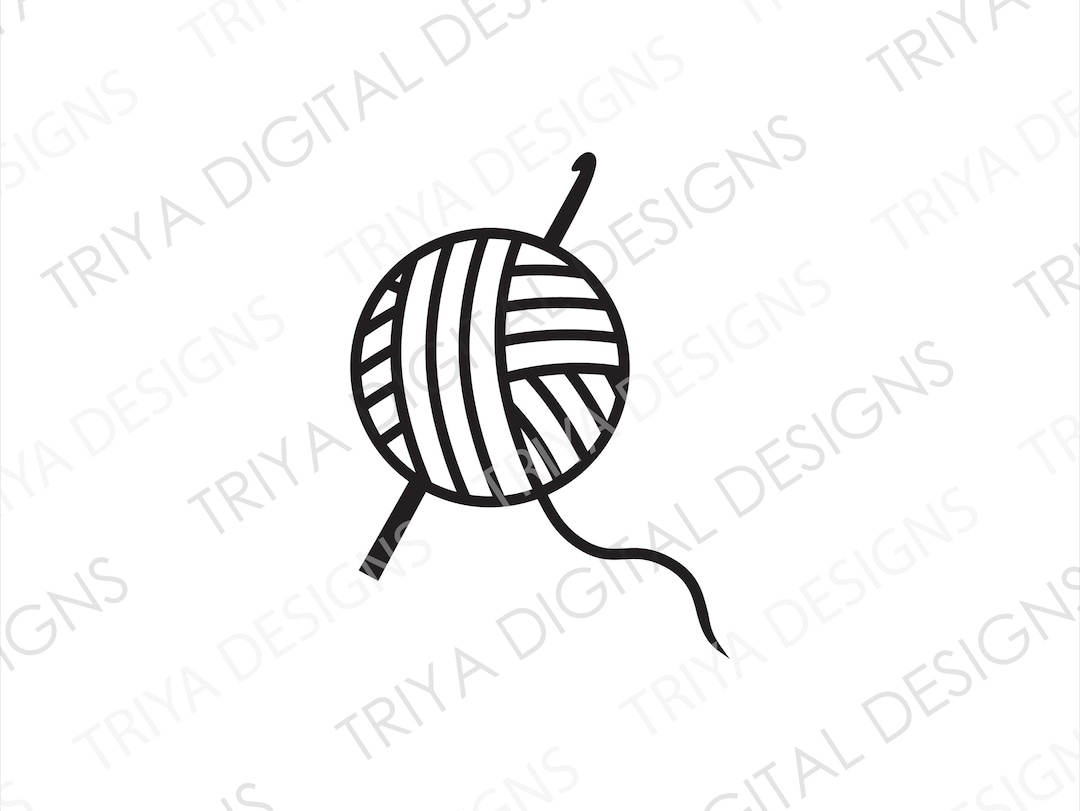 Ball of Yarn With Crochet Hook SVG Cut File | Instant Digital DOWNLOAD ...
