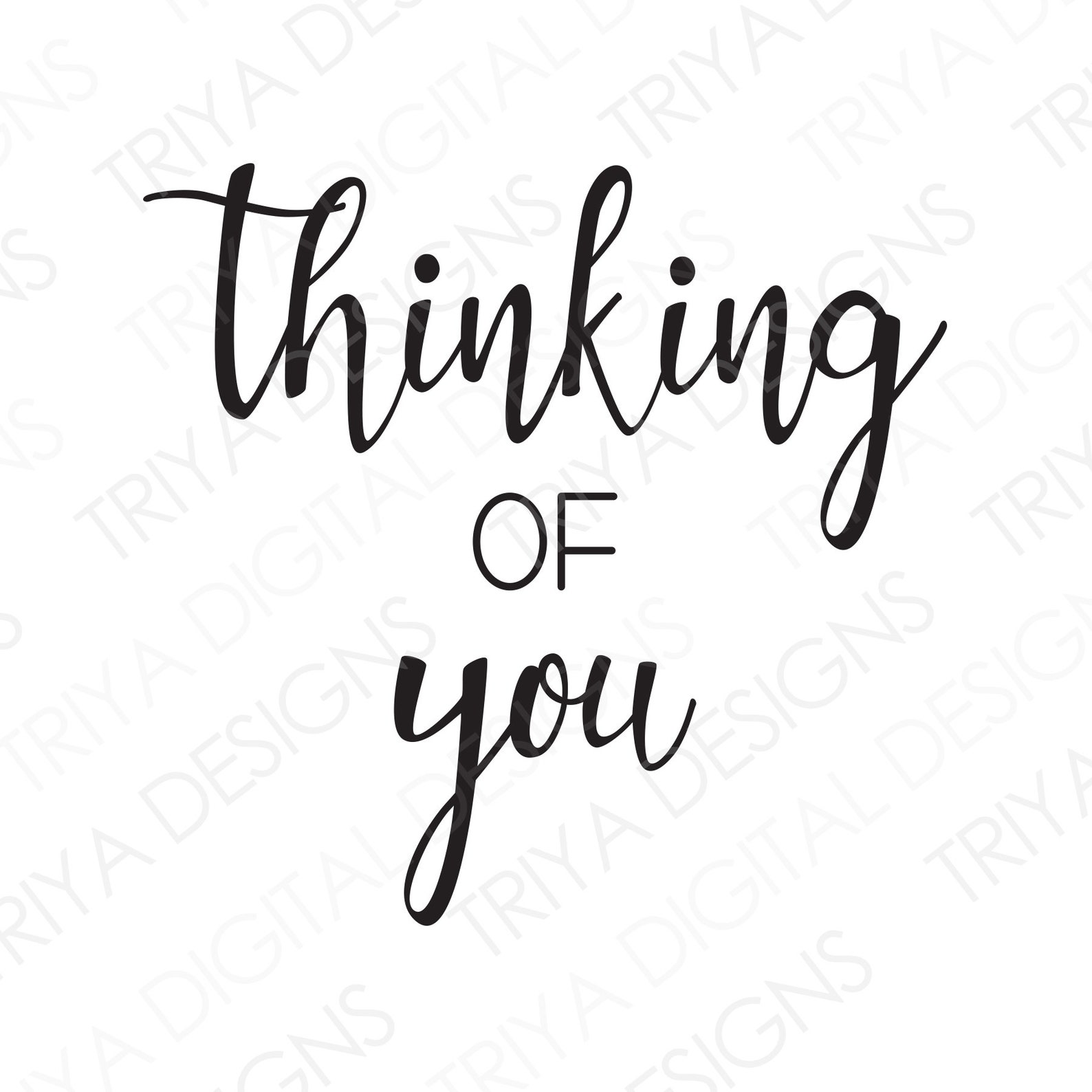 Thinking of You SVG Hand Lettered Cursive Text Digital - Etsy