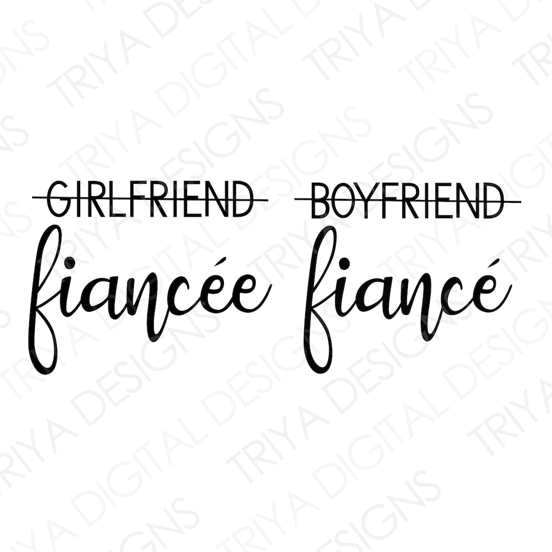 Fiancé Fiancée SVG Cut File | Girlfriend Boyfriend Strikethrough SVG ...