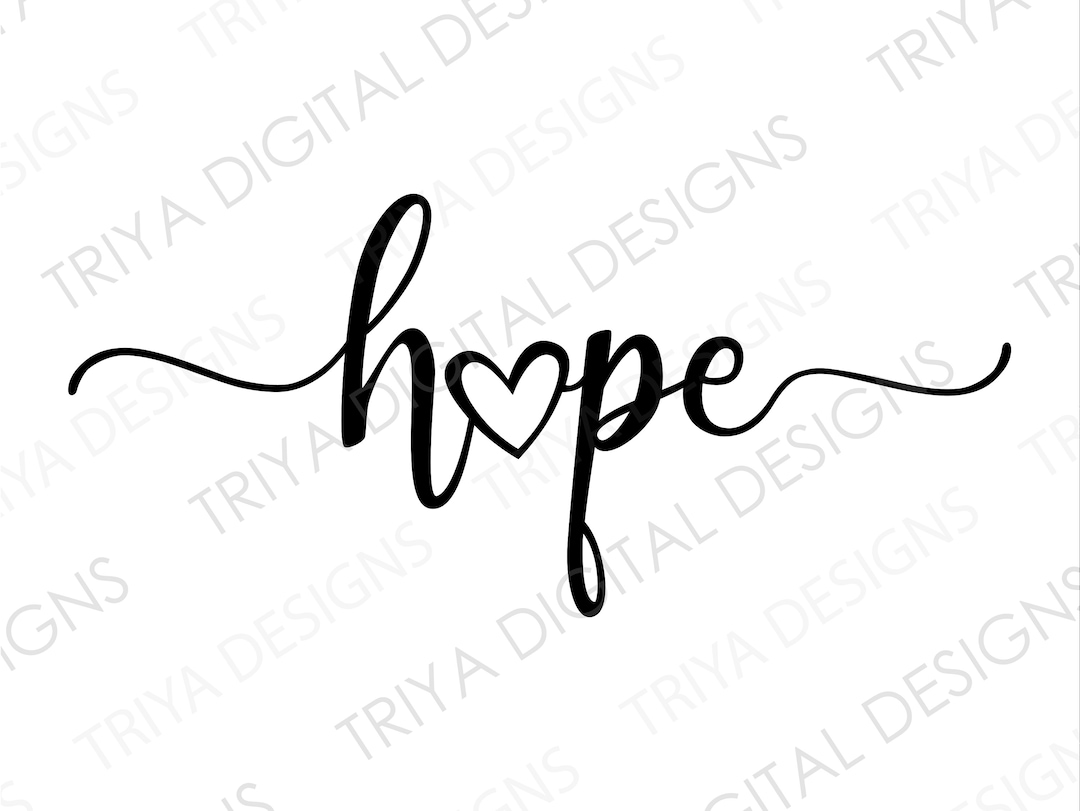 Hope With Heart SVG Cut File Hope PNG Hand Lettered Cursive Text ...