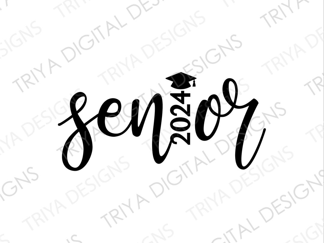Senior 2024 With Grad Cap SVG Graduation SVG Cut File - Etsy