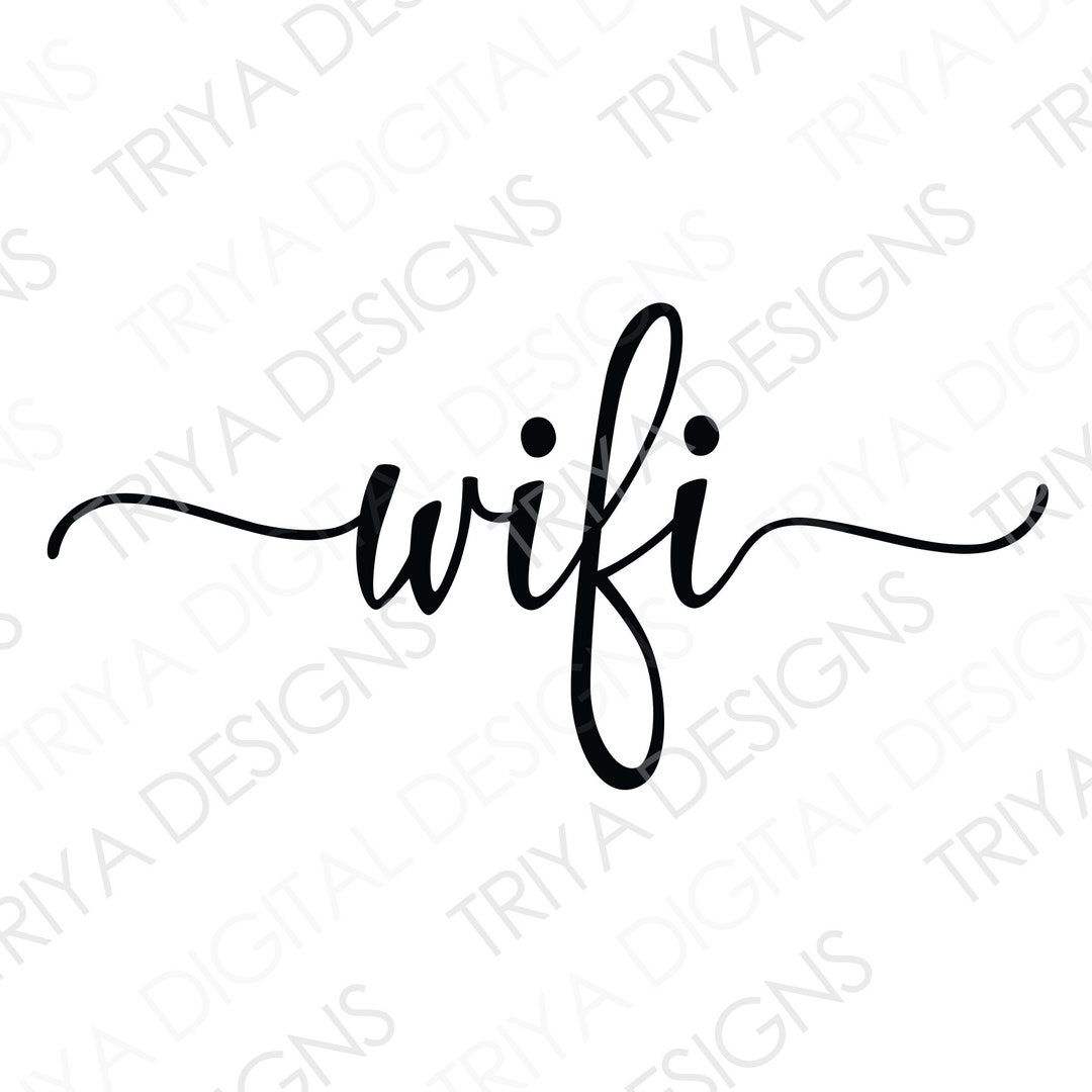 Wifi SVG Cut File | Hand Lettered Cursive Text | Wifi Sign, Printable ...