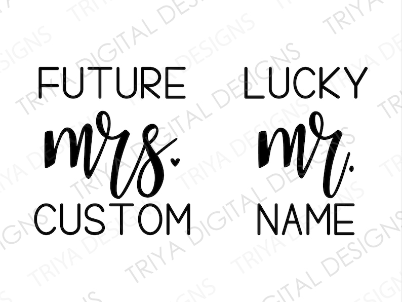 Future Mrs. Lucky Mr. Custom Last Name SVG Png Jpg Hand - Etsy