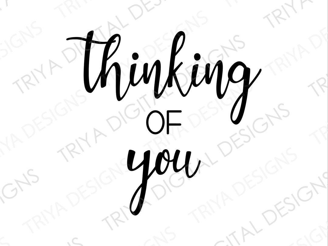 Thinking of You SVG | Hand Lettered Cursive Text | Digital DOWNLOAD - Etsy