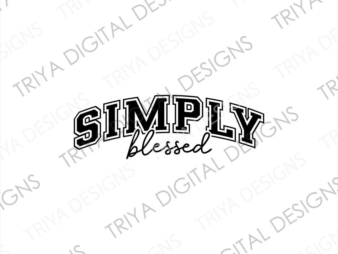 Simply Blessed Varsity Letters SVG | Simply Blessed Cursive Text ...